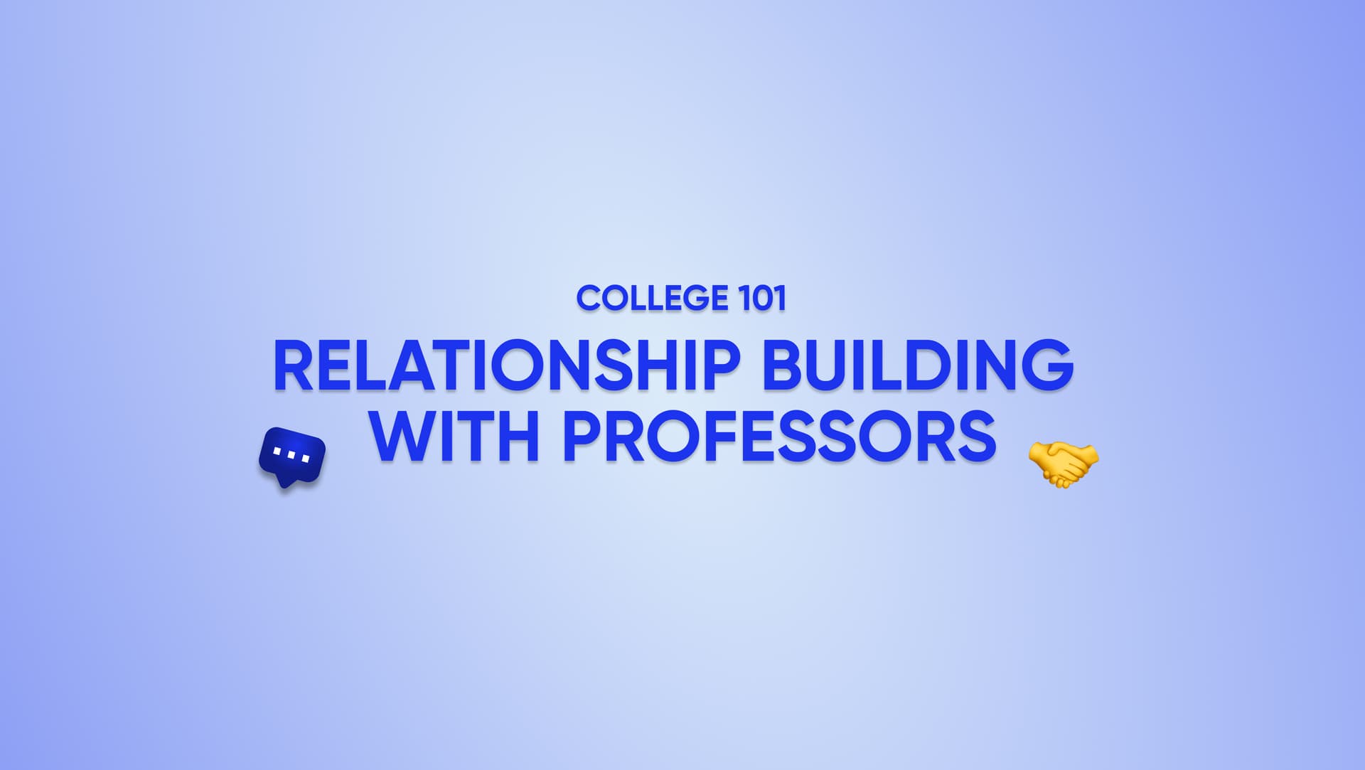 College 101: Relationship building with professors - H\FC